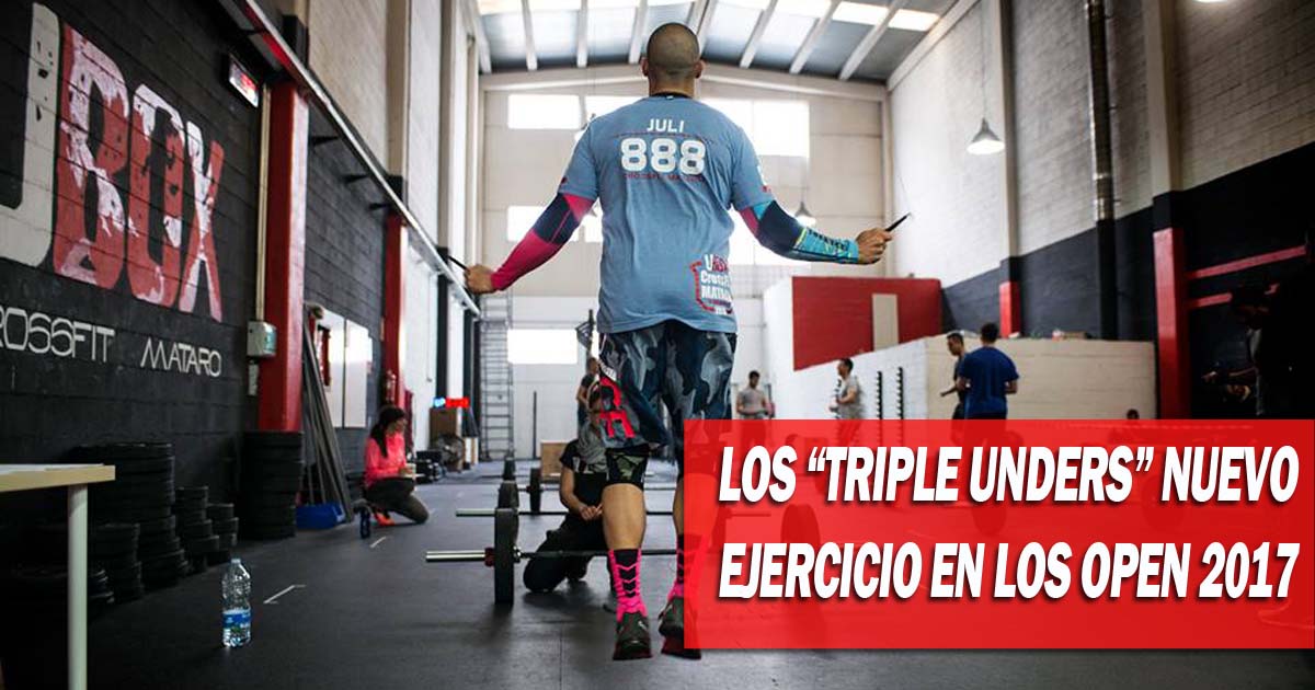 Los "Triple Unders", nuevo ejercicio a realizar en los Open 2017 - Open ...